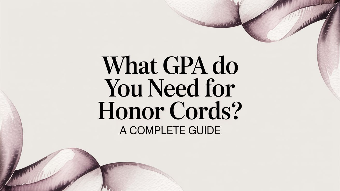 What Gpa Do You Need For Honor Cords A Complete Guide Gradshop